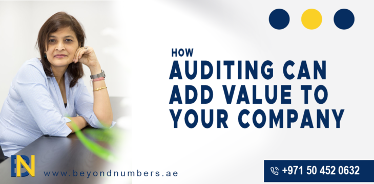 How Auditing can Add Value to Your Company - Beyond Numbers