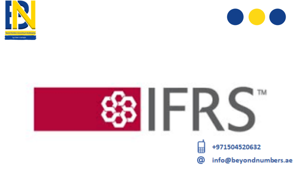 IFRS - The International Financial Reporting Standards - Beyond Numbers