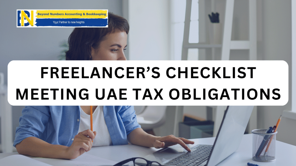 Freelancer Tax Filing Checklist - Meeting UAE Tax Obligations - Beyond ...
